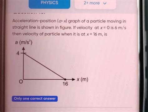 PHYSICS 2 More Acceleration Position A X StudyX