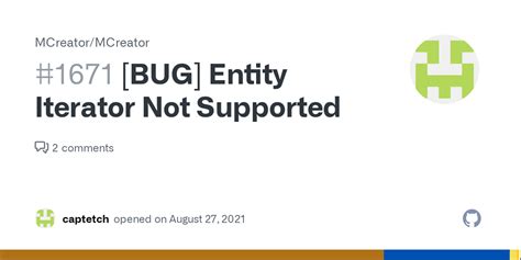 Bug Entity Iterator Not Supported · Issue 1671 · Mcreatormcreator · Github