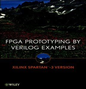 Fpga Prototyping Using Verilog Examples Pong Chu
