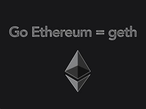 setting up your ethereum dev environment like a pro part v geth
