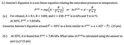 Solved 3 Antoines Equation Is A Non Linear Equation