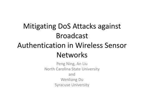 Ppt Mitigating Dos Attacks Against Broadcast Authentication In Wireless Sensor Networks