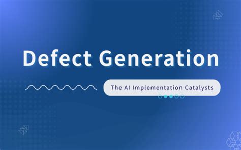 The Role Of Defect Generation In Ai Implementation Spingence Ai Inspection And Edge Computing