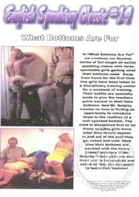 English Spanking Classic 19 What Bottoms Are For By California Star