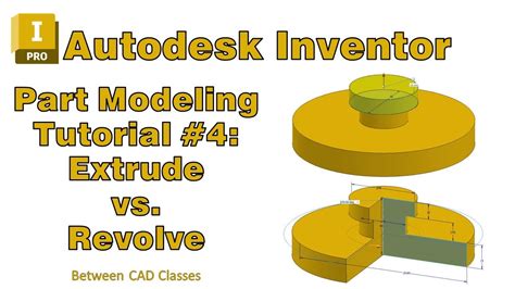 Autodesk Inventor Part Modeling Tutorial 4 Extrude Vs Revolve Youtube