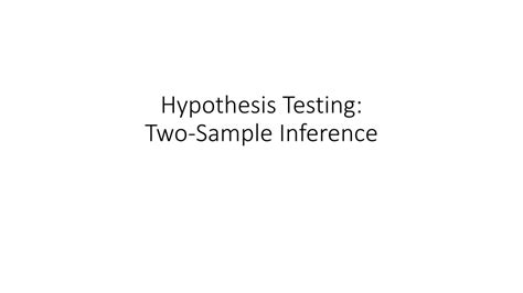 Ppt Hypothesis Testing Two Sample Inference Powerpoint Presentation Id 8839645