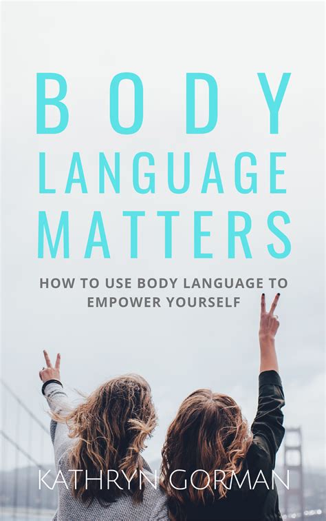 Body Language Matters