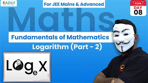 Fundamental Of Mathematics Fom Logarithm Part 2 Chapter 1 Jee Mains And Advance Youtube