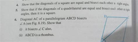 Show That The Diagonals Of A Square Are Equal And Bisect Each Other A