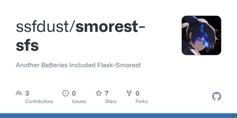 Github Ssfdustsmorest Sfs Another Batteries Included Flask Smorest