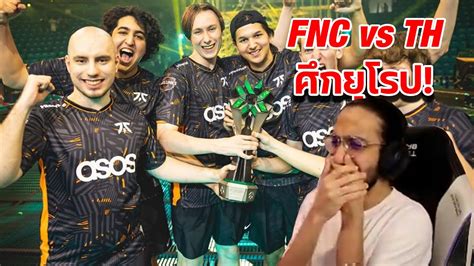 Fnc Vs Th Member Donate Ig Twitch Nightmarket Youtube