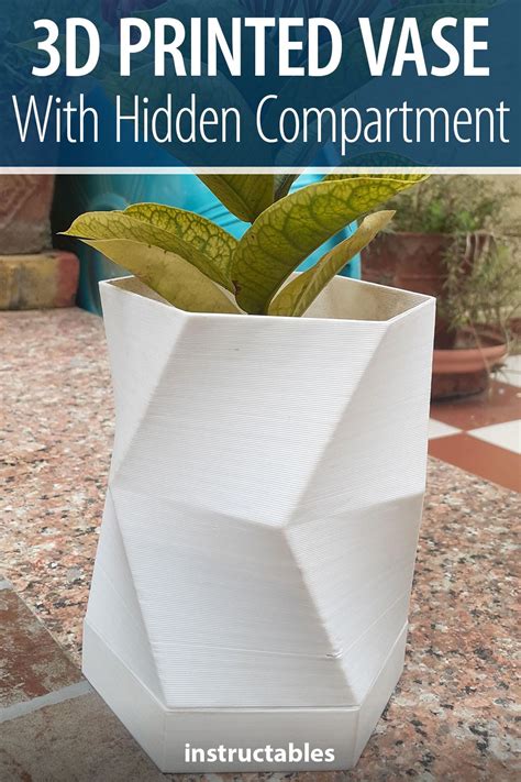 3d printed vase with hidden compartment