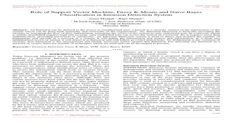 Role Of Support Vector Machine Fuzzy K Means And Naive Bayes Classification In Intrusion