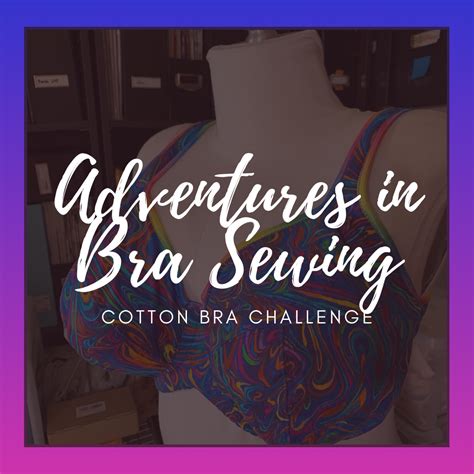 Adventures In Bra Sewing Cotton Bra Challenge Doctor T Designs