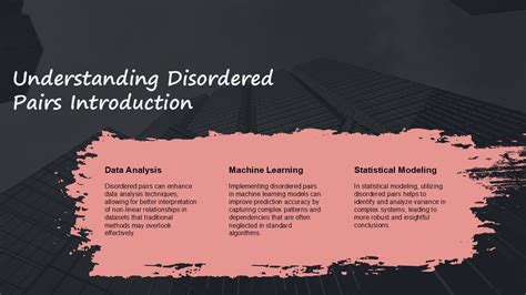 Understanding Disordered Pairs A Comprehensive Guide Ppt Example St Ai