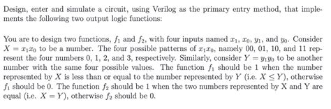 Solved Design Enter And Simulate A Circuit Using Verilog