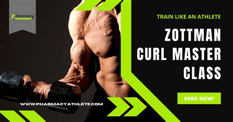 Zottman Curl Master Class Pharmacy Athlete