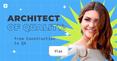 architect of quality from construction to qa cherish dev