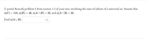 Solved 1 Point Rework Problem 5 From Section 1 3 Of Your Chegg Com