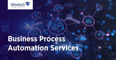 Velvetech Llc On Linkedin Businessautomation Processoptimization Bpa