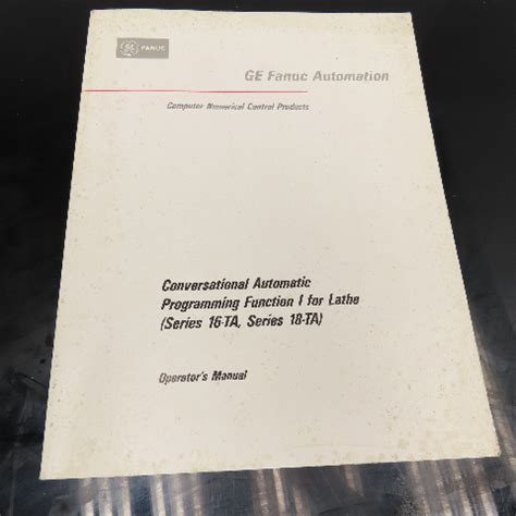 GE Fanuc Series TA TA Conversational Automatic Programming Guide Bullseye Industrial Sales