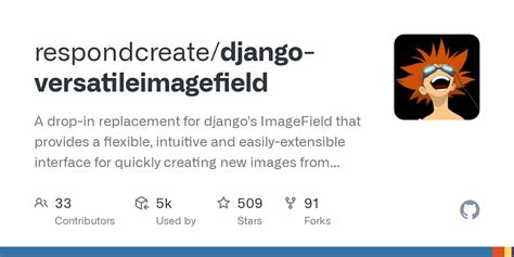 Github Respondcreatedjango Versatileimagefield A Drop In Replacement For Djangos Imagefield