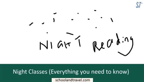 Night Classes Everything You Need To Know School And Travel