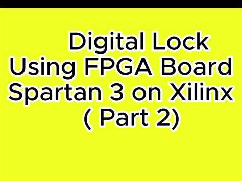 fpga digitallock verilog xilinx muhammad saif ur rehman