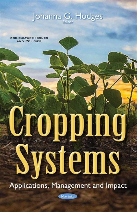 Cropping Systems Applications Management And Impact Nova Science