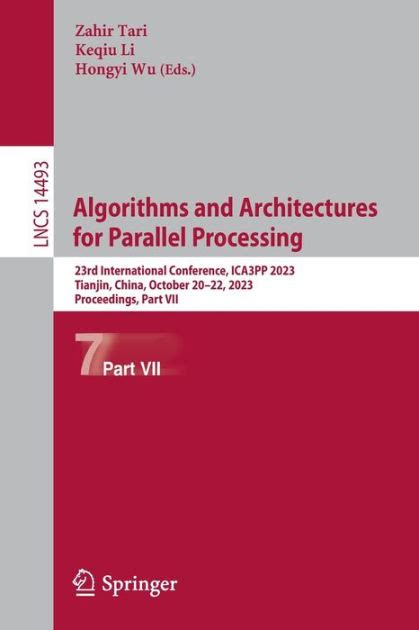 algorithms and architectures for parallel processing 23rd