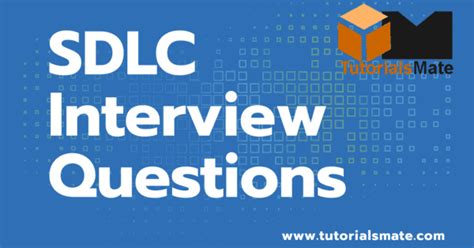 Top 30 Sdlc Interview Questions And Answers Tutorialsmate