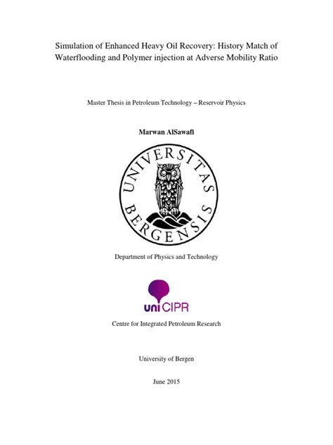 Simulation Of Enhanced Heavy Oil Recovery History Match Of Waterflooding And Polymer Injection