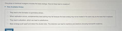 Solved One Group Of Chemical Mutagens Includes The Base