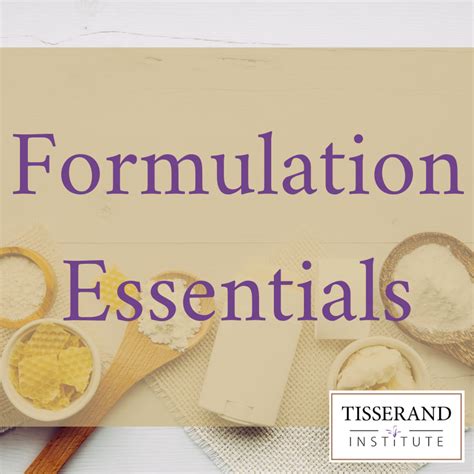 Complete Formulation Program Module 1 And 2 Upgrade Tisserand Institute