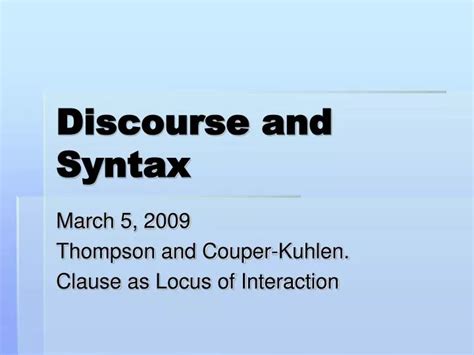 Ppt Discourse And Syntax Powerpoint Presentation Free Download Id