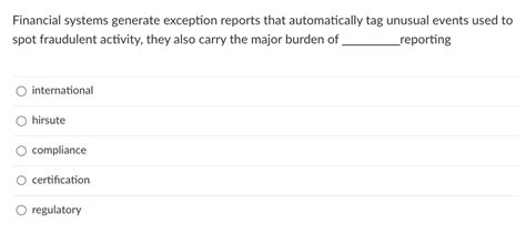 solved financial systems generate exception reports that