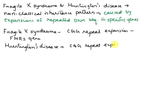 Solved Why Are Fragile X Syndrome And Huntingtons Disease Considered