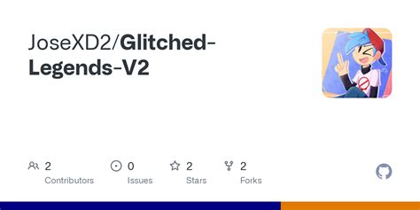 Github Josexd2 Glitched Legends V2