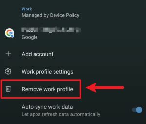 How To Delete Remove Work Profile From An Android Device