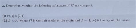 Solved 3 Determine Whether The Following Subspaces Of R2