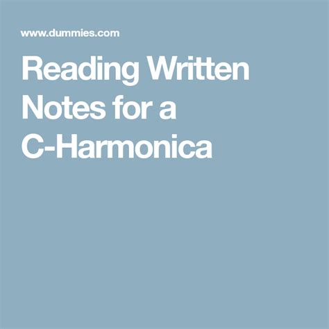 Reading Written Notes For A C Harmonica Harmonica Reading Mnemonic Devices