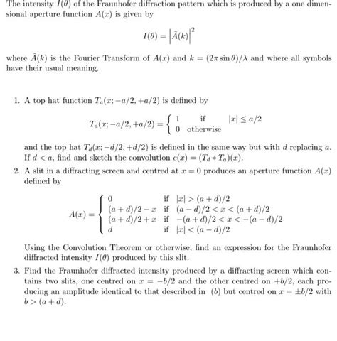 Solved The Intensity I θ Of The Fraunhofer Diffraction