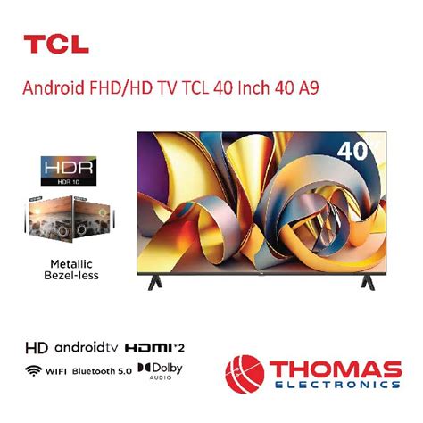 Jual Android Led TV TCL 40 Inch 40 A940 A9 HD HDR10 Google Assistant Garansi Resmi Shopee