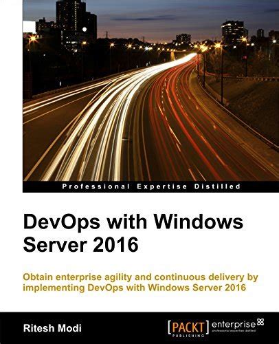 Devops With Windows Server 2016 By Ritesh Modi Goodreads