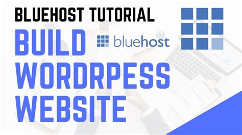 how to build a wordpress website with bluehost wordpress tutorial