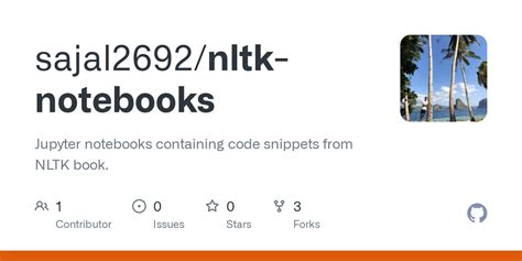 Github Sajal Nltk Notebooks Jupyter Notebooks Containing Code Snippets From Nltk Book