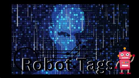 Robot Tags Generator