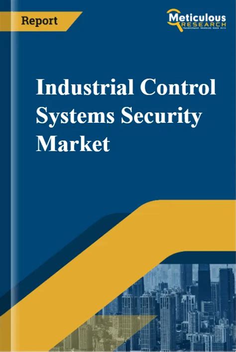 Industrial Control Systems Ics Security Market Size 2030