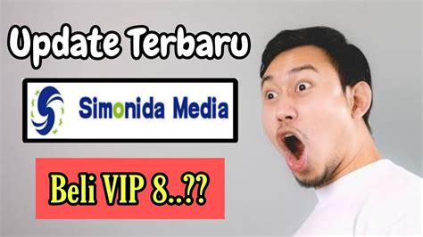 Tonton Video Ini Sebelum Beli Vip 8 Di Aplikasi Simonida Media Youtube