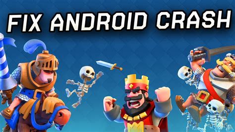 Clash Royale Fix Crashing On Android Youtube